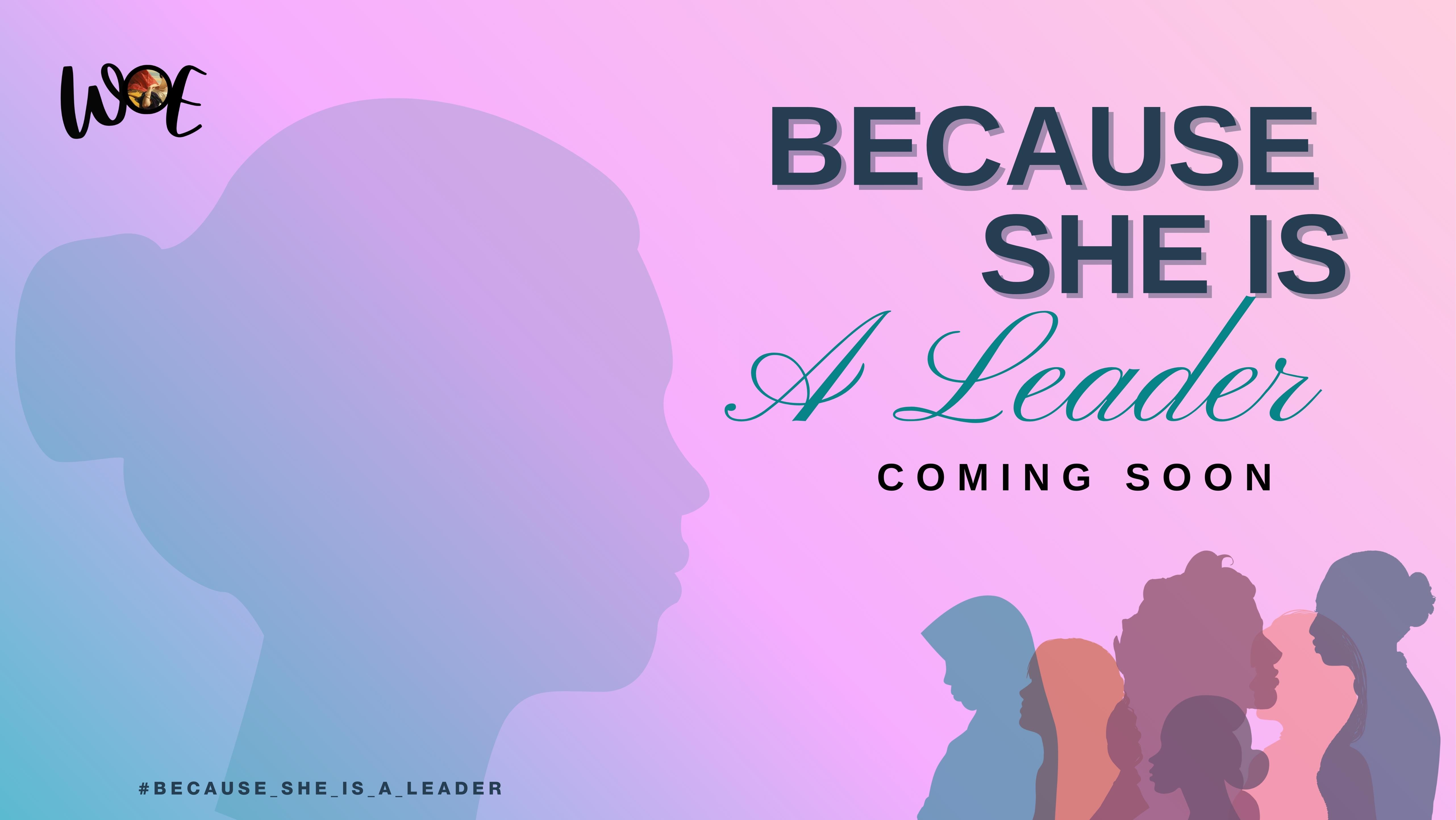 Because She is a Leader | A New campaign by WoEgypt – Dina Al-Mahdy ...